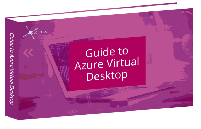 Guide To Azure Virtual Desktop Acutec