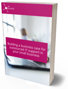 Outsourced IT Support Guide | ACUTEC